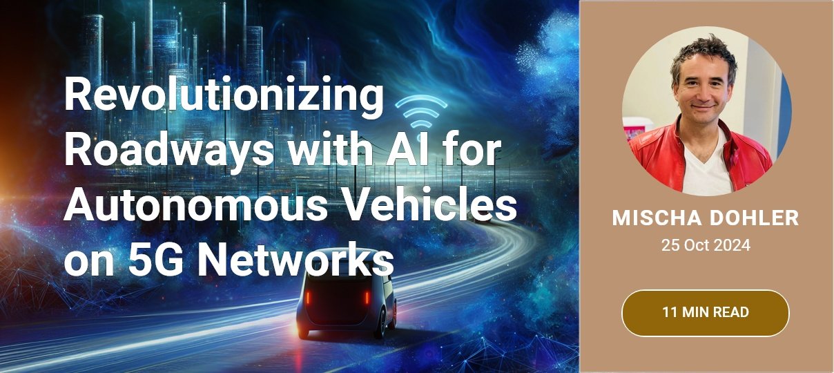Revolutionizing Roadways with AI for Autonomous Vehicles on 5G Networks ...