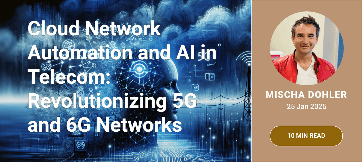 Cloud Network Automation And Ai In Telecom Revolutionizing 5g And 6g Networks Mischa Dohler